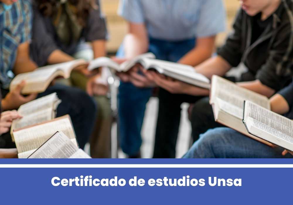¿Cómo solicitar el Certificado de estudios Unsa?